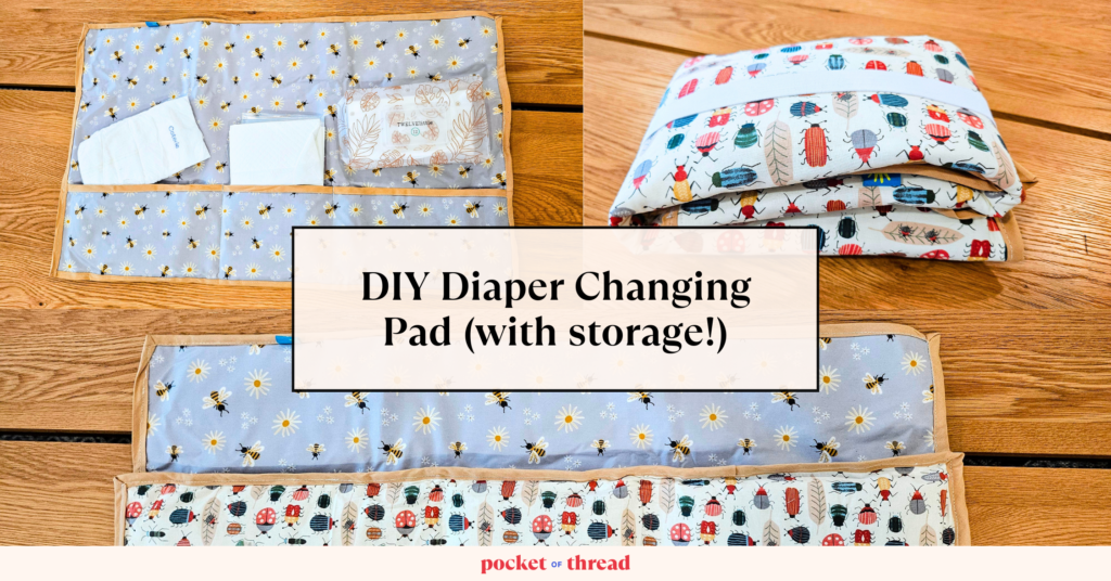 How to Make a Compact Diaper-Changing Pad (with storage!) | Pocket of ...